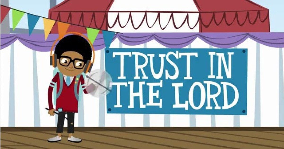 Trust in the Lord (Proverbs 3:5-6) - The Rizers - EMCI TV