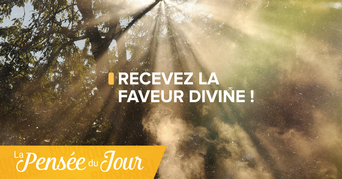 Recevez la faveur divine ! - La pensée du jour - Omer Kabuya - EMCI TV