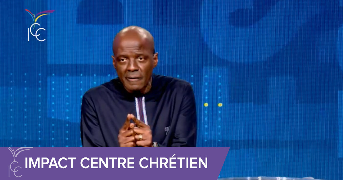 Ta foi pour déclencher le miracle - Impact Centre Chrétien - EMCI TV