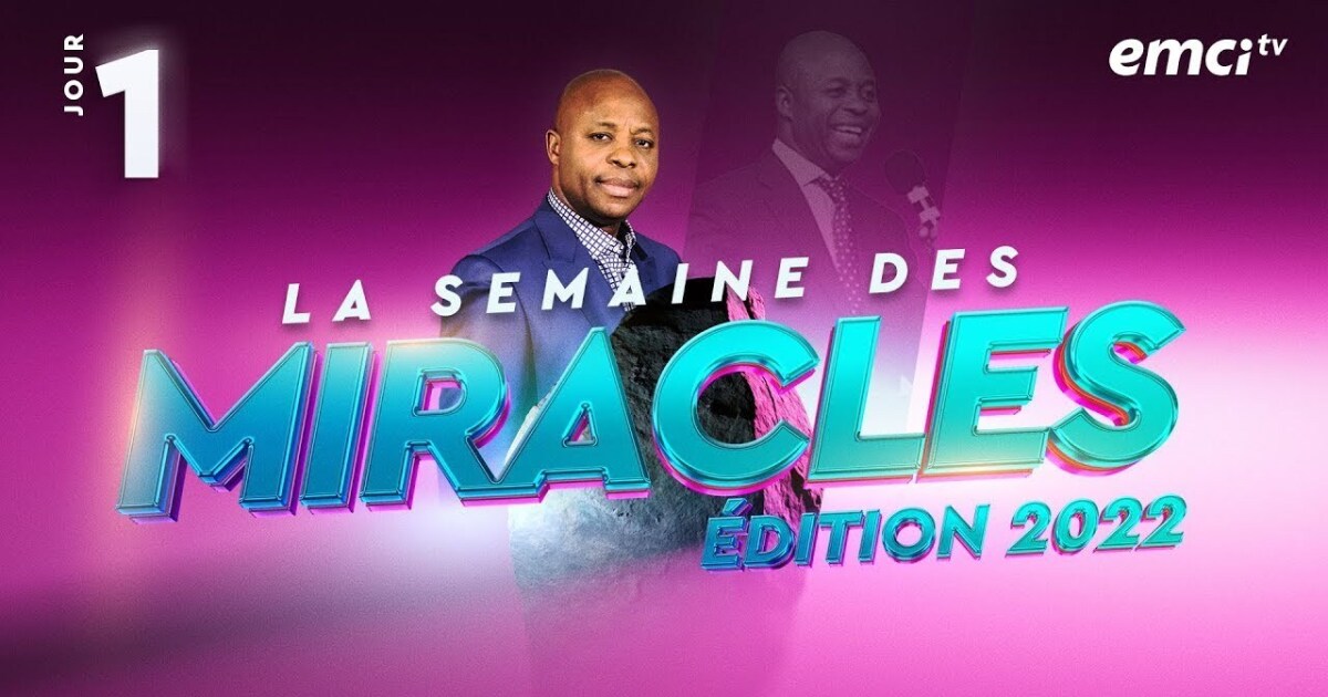 La semaine des miracles 2022 - Fofy Ndelo - EMCI TV