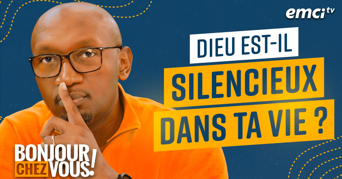 Dieu est-il silencieux dans ta vie ? - Bonjour chez vous ! - Elhadj ...