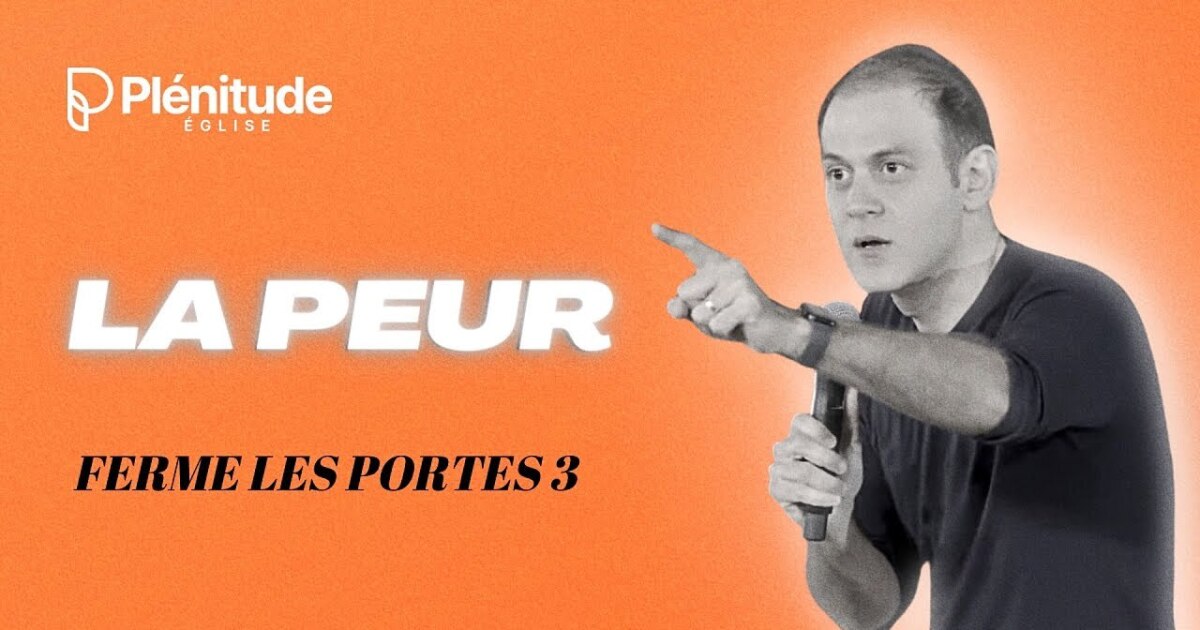 La peur - Église Plénitude - Michael Lebeau - EMCI TV