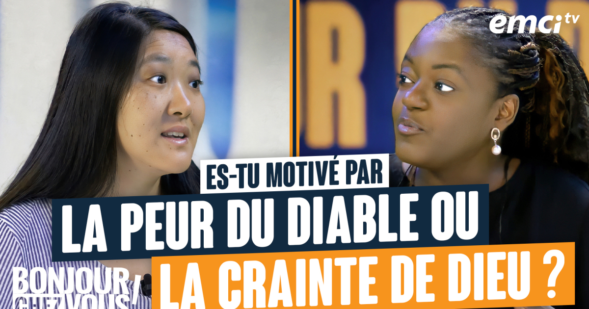 Es-tu motivé par la peur du diable ou la crainte de Dieu ? - Bonjour ...