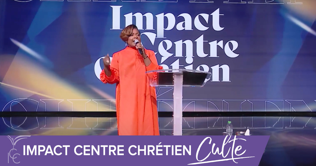 Va plus loin avec Dieu ! - Impact Centre Chrétien - Culte complet ...