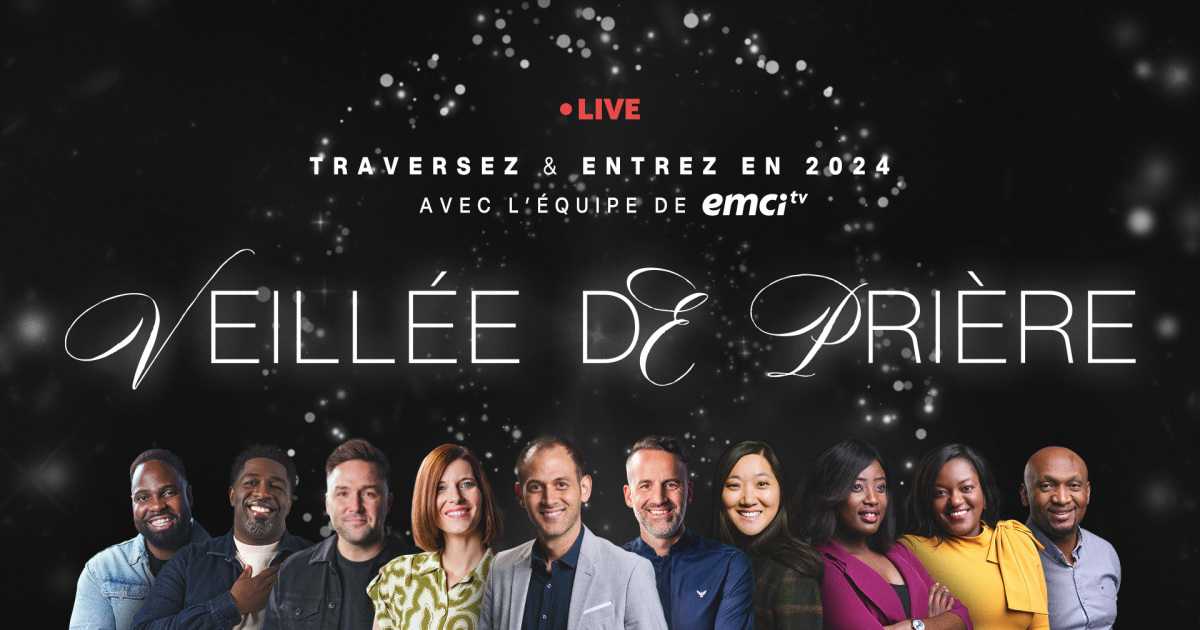 La TRAVERSÉE 2024 avec l'équipe d'EMCI - La Grande Veillée de Prière - EMCI TV