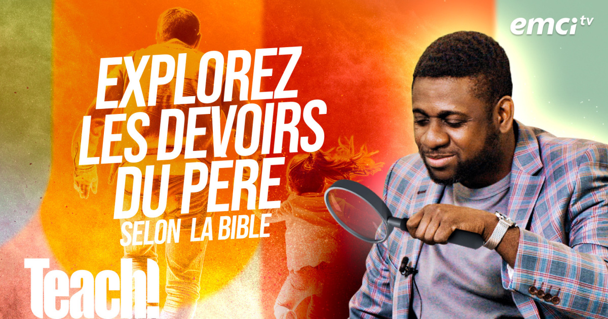 Explorez les rôles et les responsabilités du père selon la Bible ...