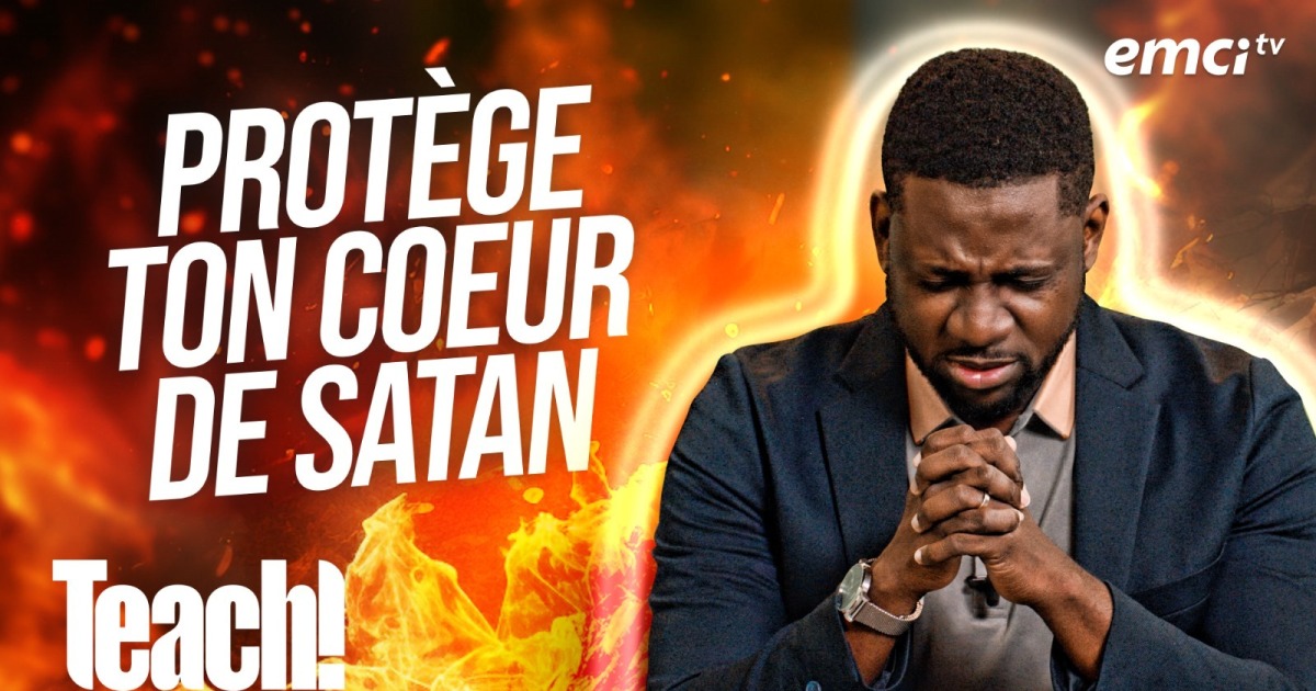 Comment protéger son cœur contre satan ? - Teach! - Athoms Mbuma - EMCI TV