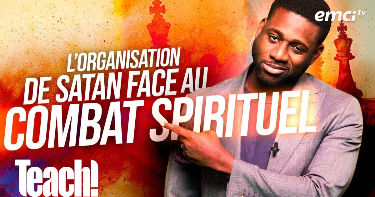 L'organisation de satan face au combat spirituel - Partie 2 - Teach ...
