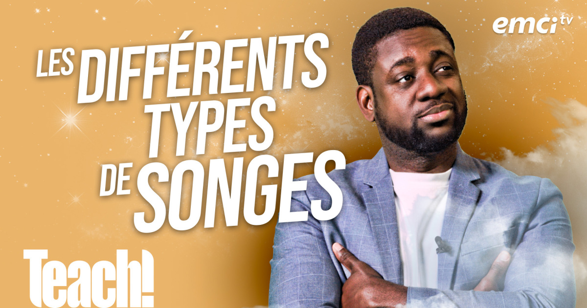 Les différents types de songes - Partie 1 - Teach! - Athoms Mbuma - EMCI TV