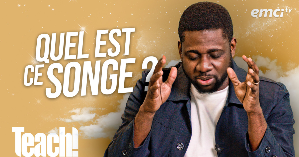 Les différents types de songes - Partie 2 - Teach! - Athoms Mbuma - EMCI TV