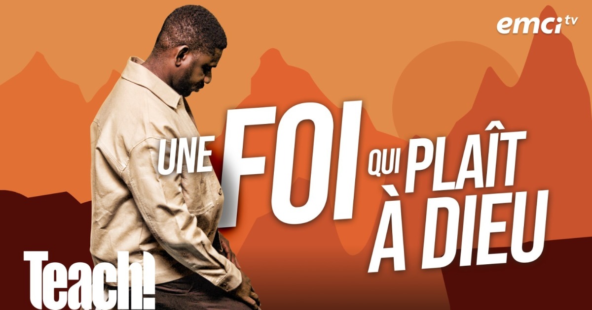 Enoch et sa foi qui plaît à Dieu - Teach! - Athoms Mbuma - EMCI TV