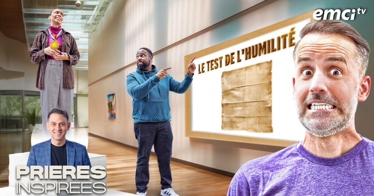 Le test de l'humilité - Prières inspirées - Michael Lebeau - EMCI TV