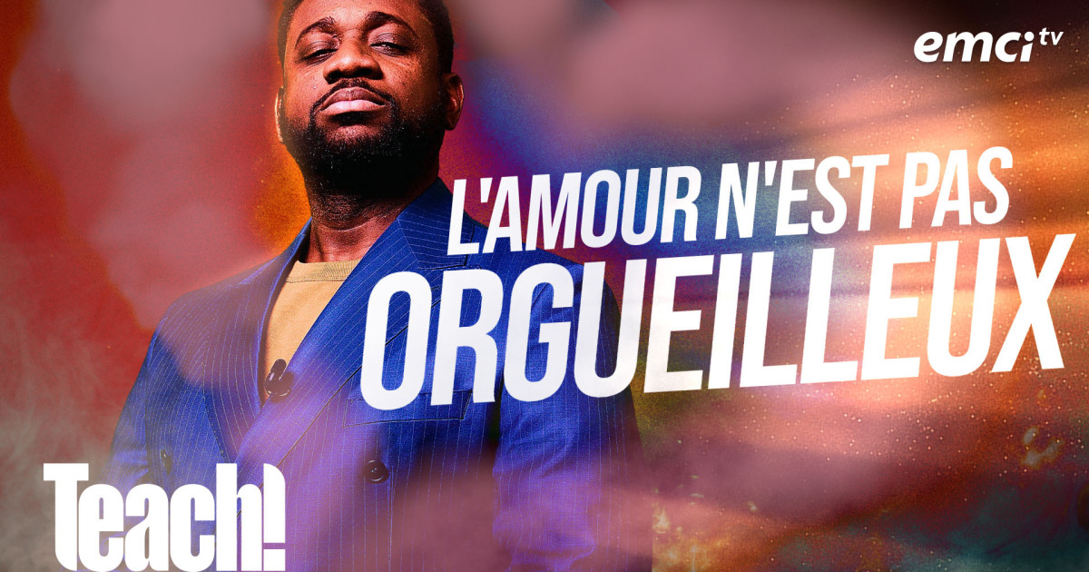 L'amour n'est pas orgueilleux - Teach! - Athoms Mbuma - EMCI TV