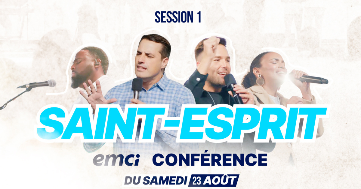 Conférence Saint-Esprit 2025 - EMCI TV